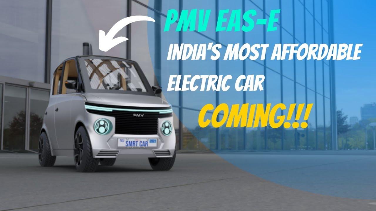INDIA's Most Affordable MICRO EV | PMV Electric's EaS-E micro EV to ...