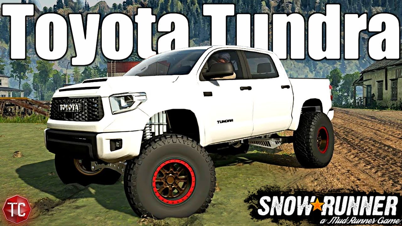 SnowRunner: ULTIMATE TOYOTA TUNDRA! (AMAZING CUSTOMIZATION!) - YouTube