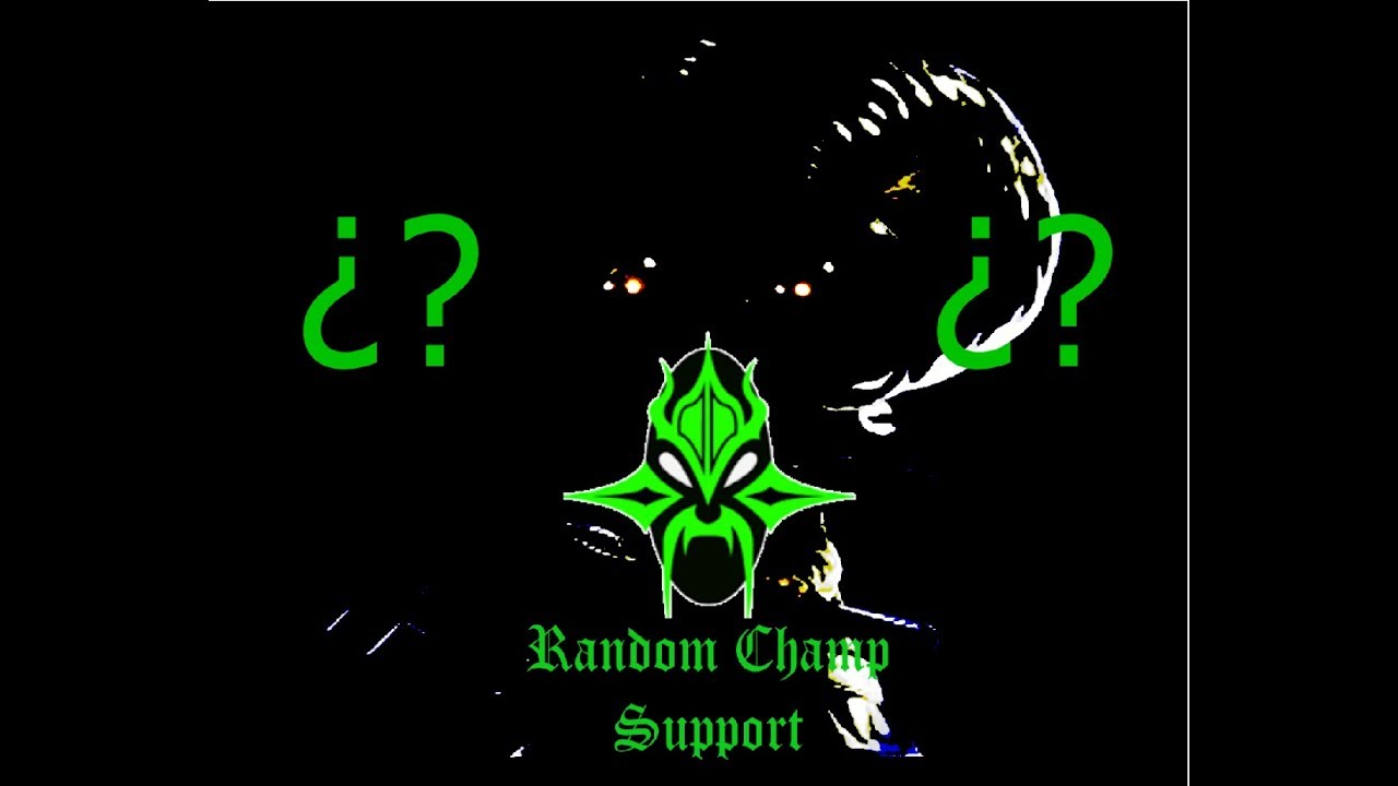 LEAGUE OF LEGENDS: Random Champ Support Chapter 01 - YouTube