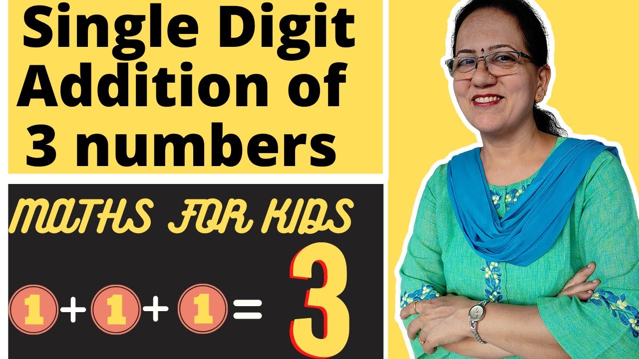 Single Digit Addition Of 3 Numbers Math For Kids YouTube Single Digit Addition Of 3 Numbers Math For Kids YouTube