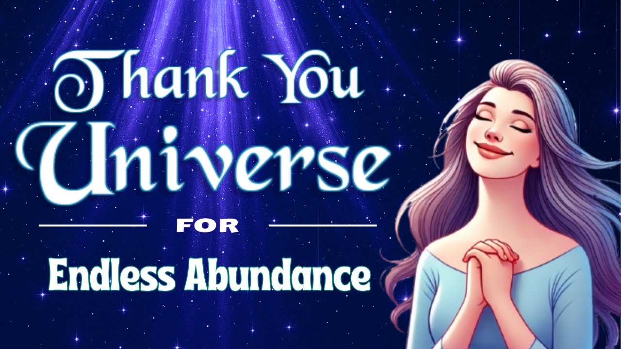 Powerful Thank You Universe Affirmations for Endless Abundance - YouTube