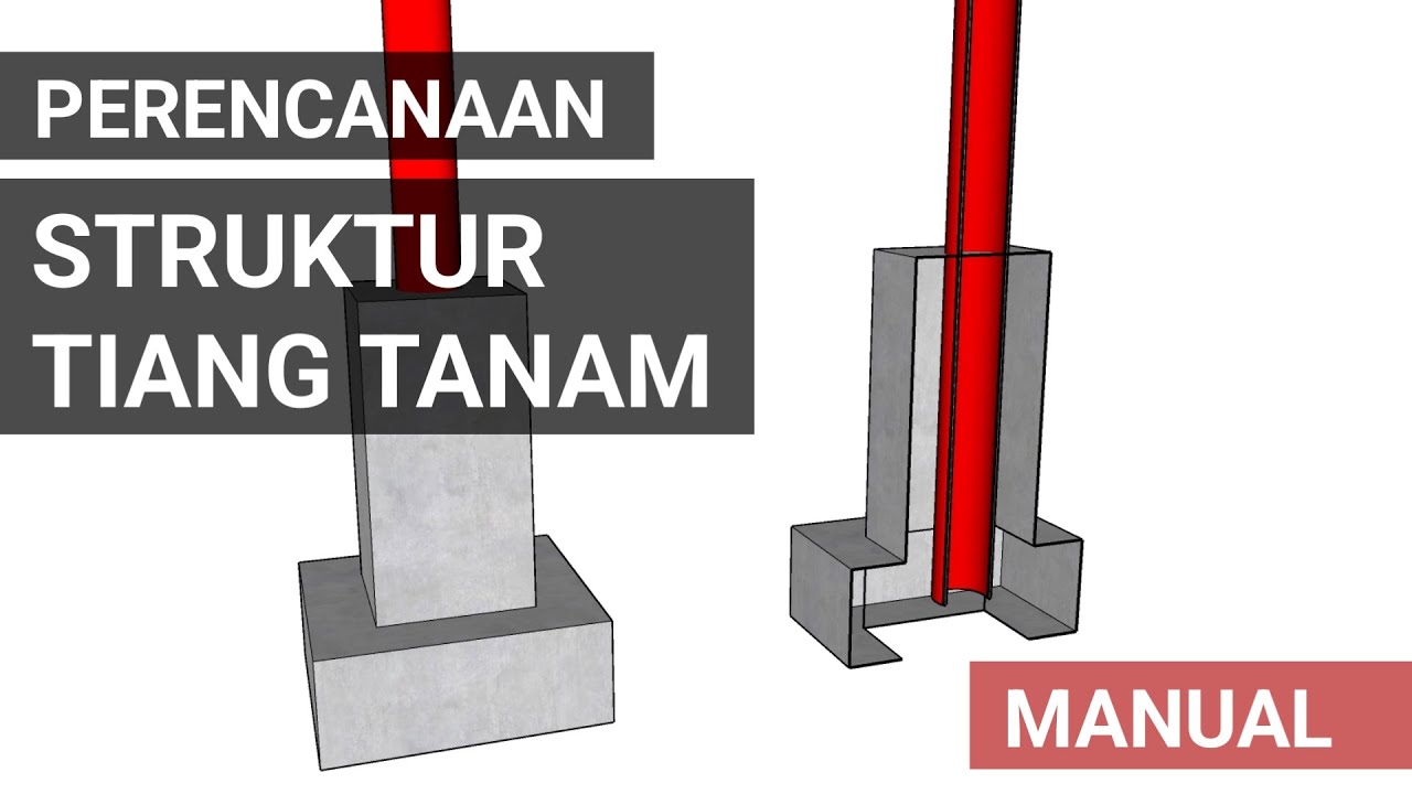 MANUAL : Perencanaan Desain Tiang Tanam - YouTube