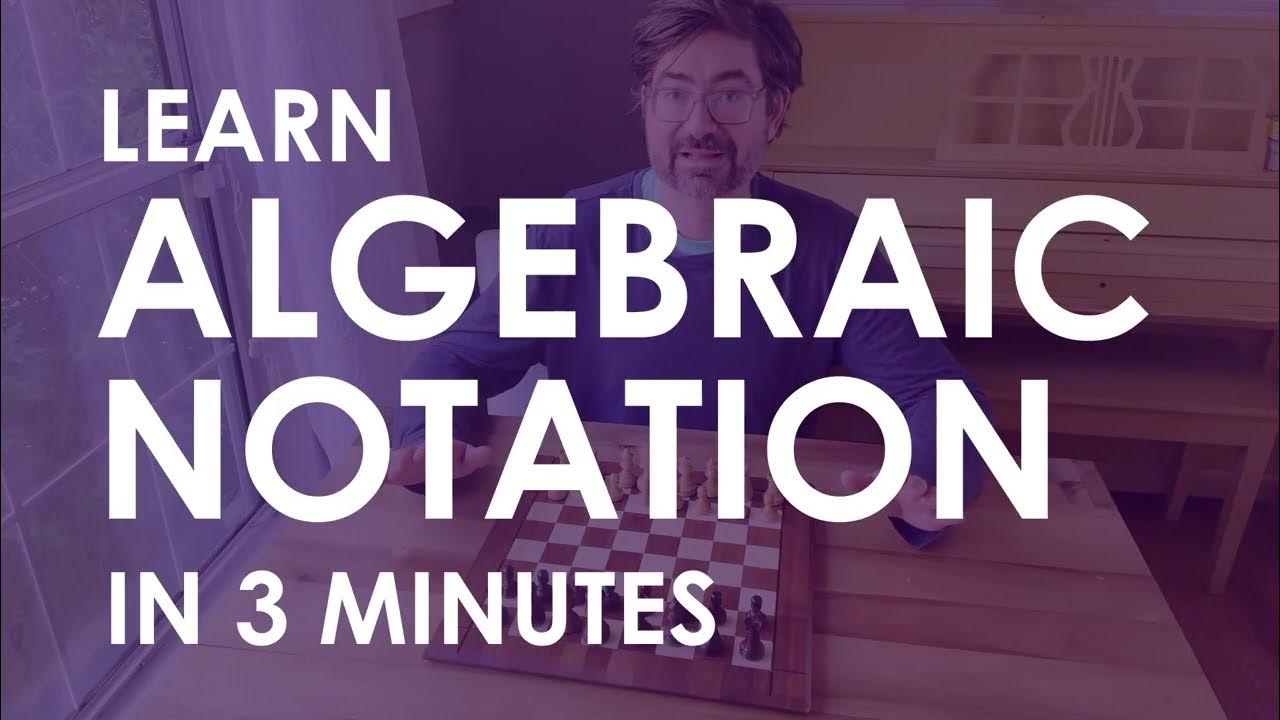 Learn Algebraic Notation in 3 Minutes - YouTube