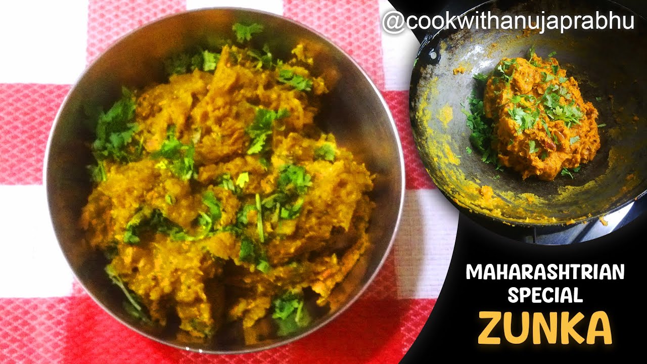 A Signature Dish Of Maharashtra | Maharashtrian Style Zunka | Cook with ...