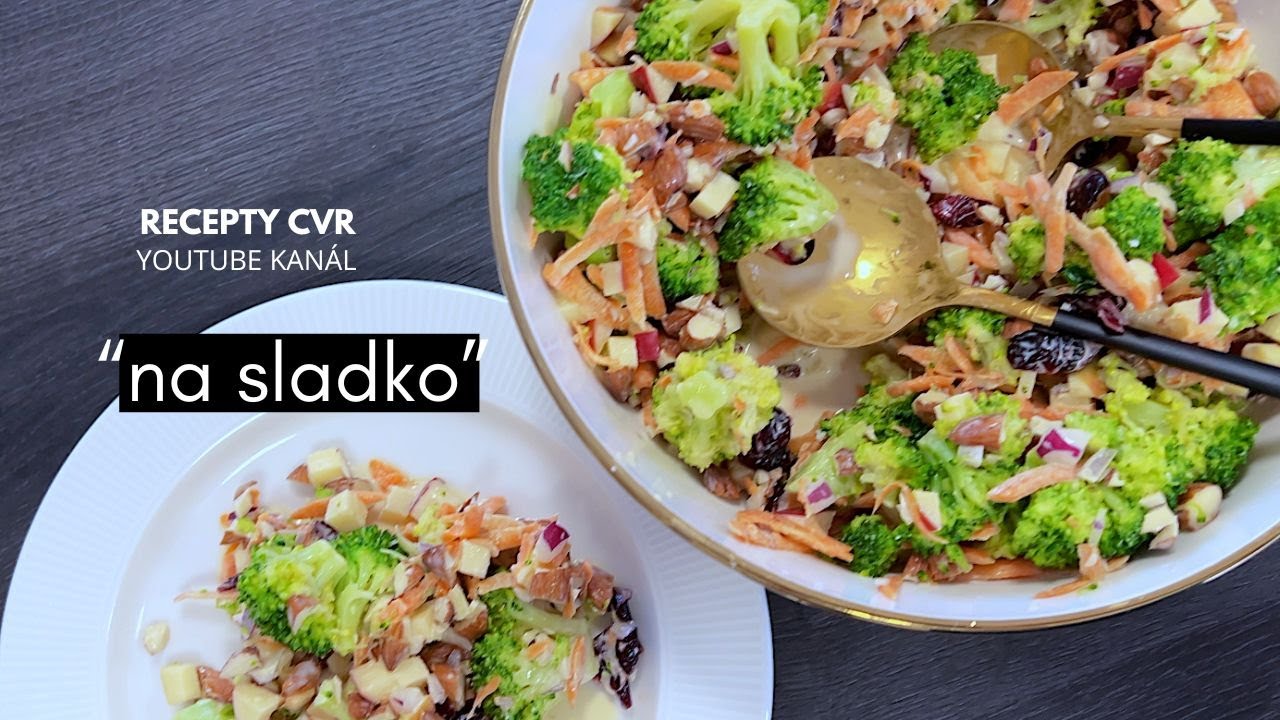 Brokolicový šalát na sladko | Recepty CVR - YouTube