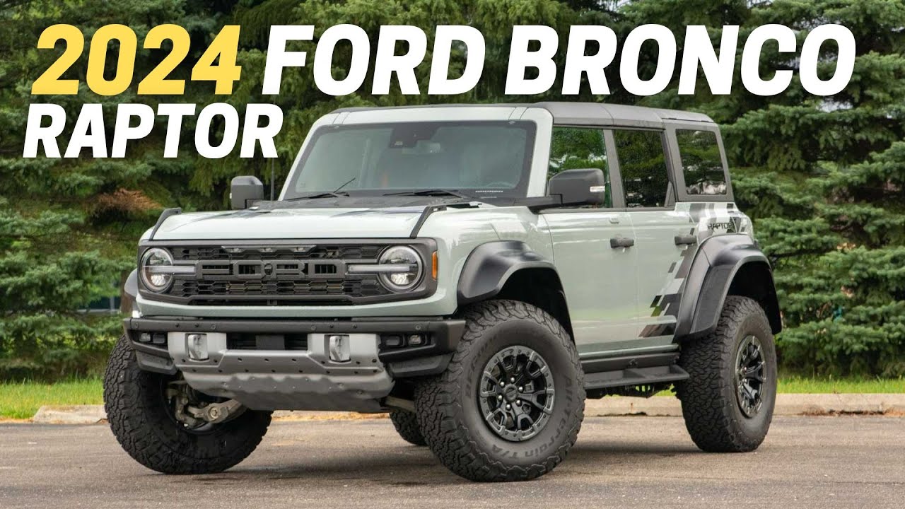 10 Things You Need To Know Before Buying The 2024 Ford Bronco Raptor ...