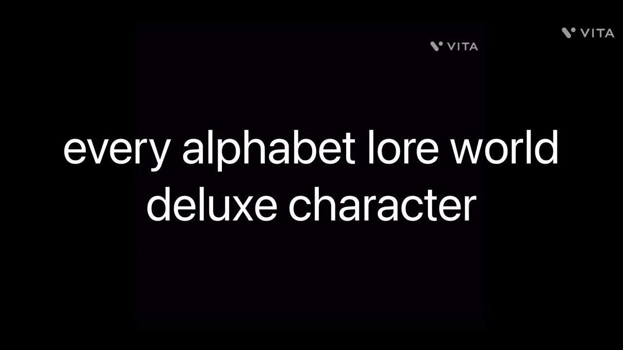 Alphabet World Deluxe - All Characters - YouTube