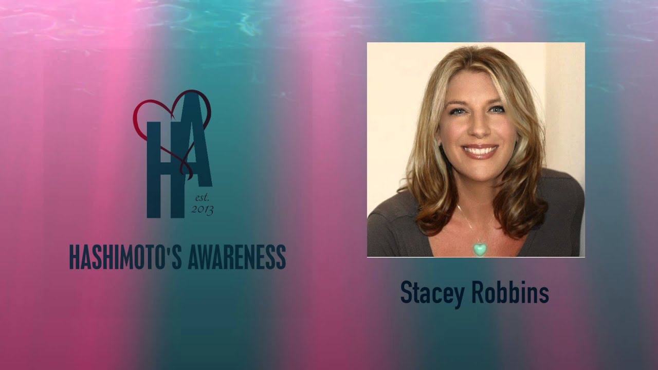 Talking Hashimoto’s & Sex with Stacey Robbins - YouTube