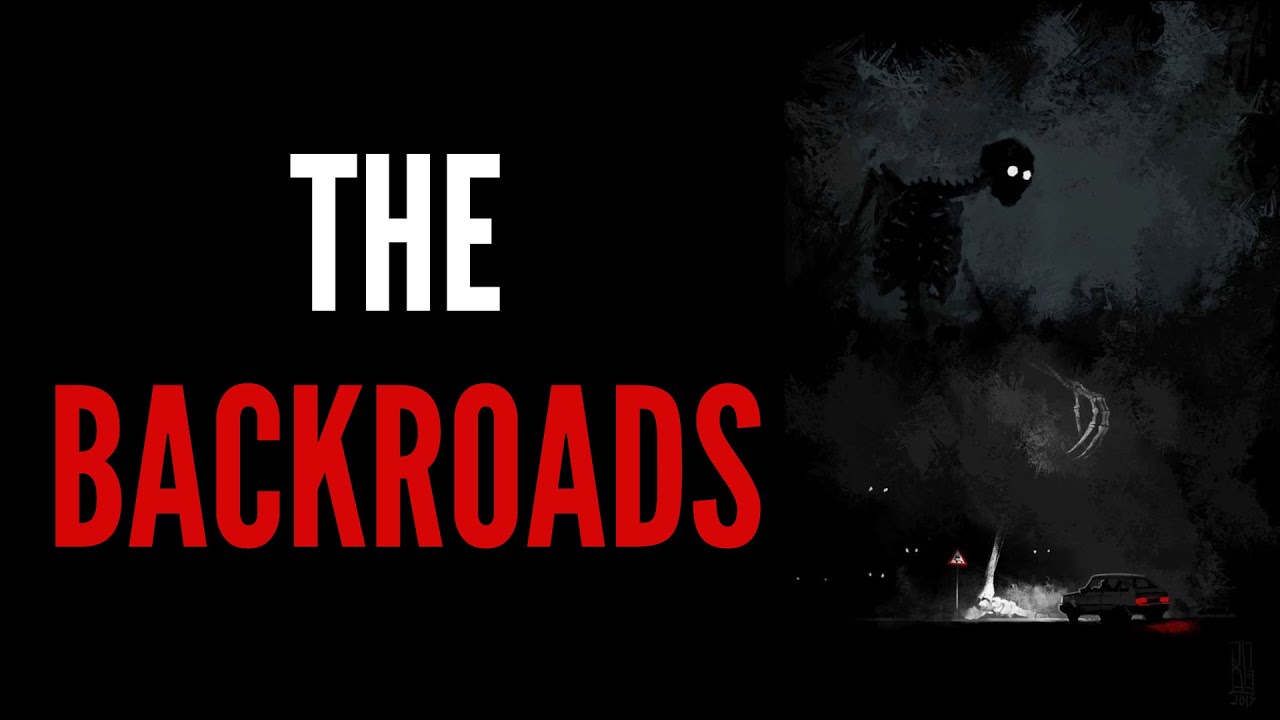 THE BACKROADS | CREEPYPASTA [CZ] - YouTube