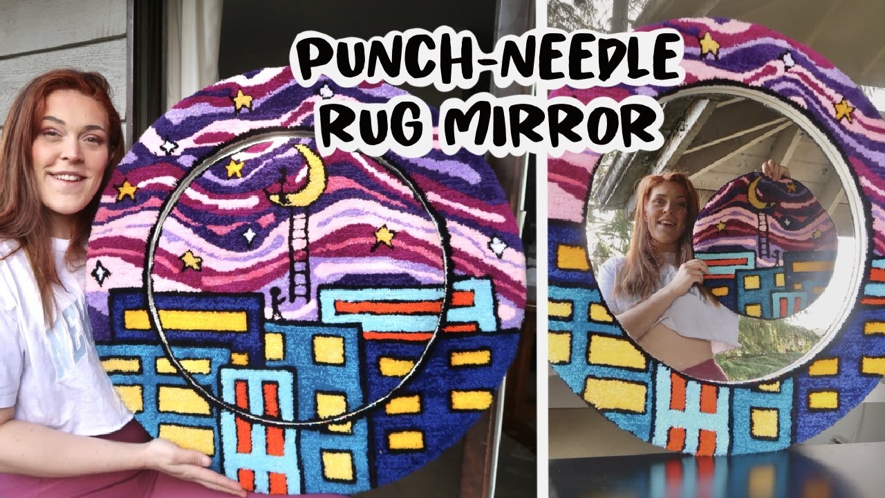 DIY RUG MIRROR! | HAND MADE PUNCH NEEDLE MIRROR - YouTube