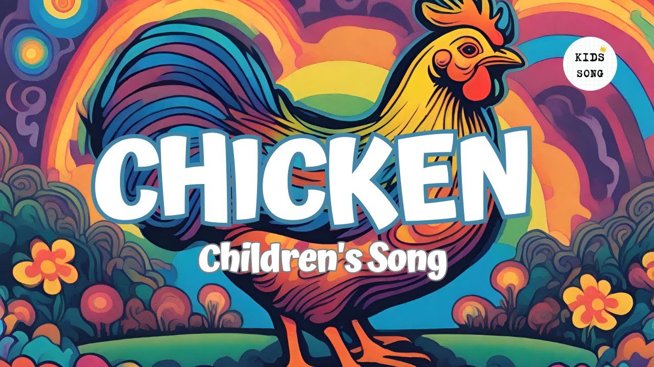 Chicken Song Dance/"Little Chicken" - A Fun and Upbeat Song for Kids ...
