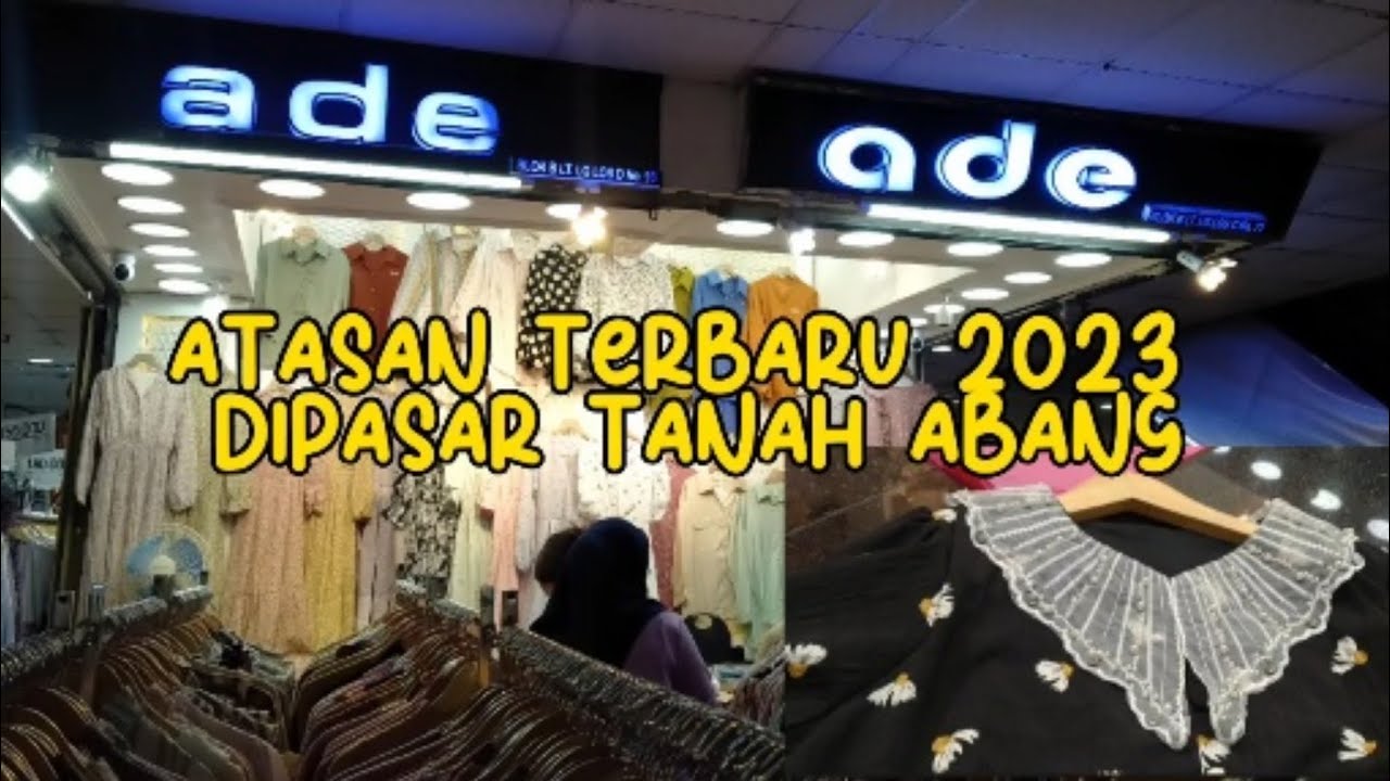 Atasan One set Terbaru 2023 di Pasar Tanah Abang - YouTube