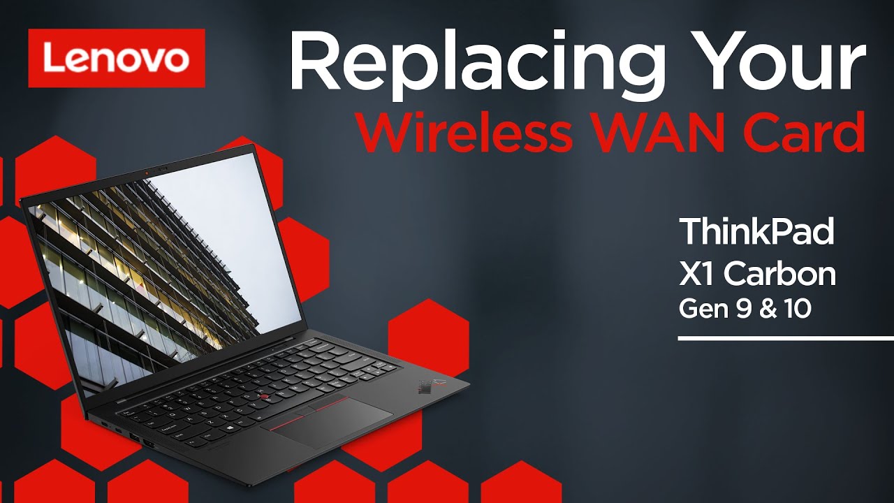 Replacing Your Wireless WAN Card | ThinkPad X1 Carbon Gen 9 and 10 ...
