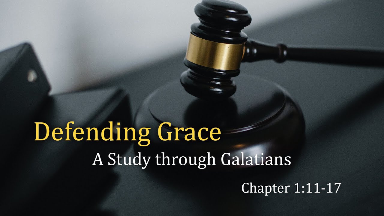 Defending Grace: A Study through Galatians Week 3 - YouTube