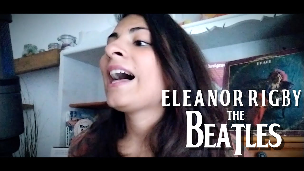 Eleanor Rigby (The Beatles Cover) - YouTube