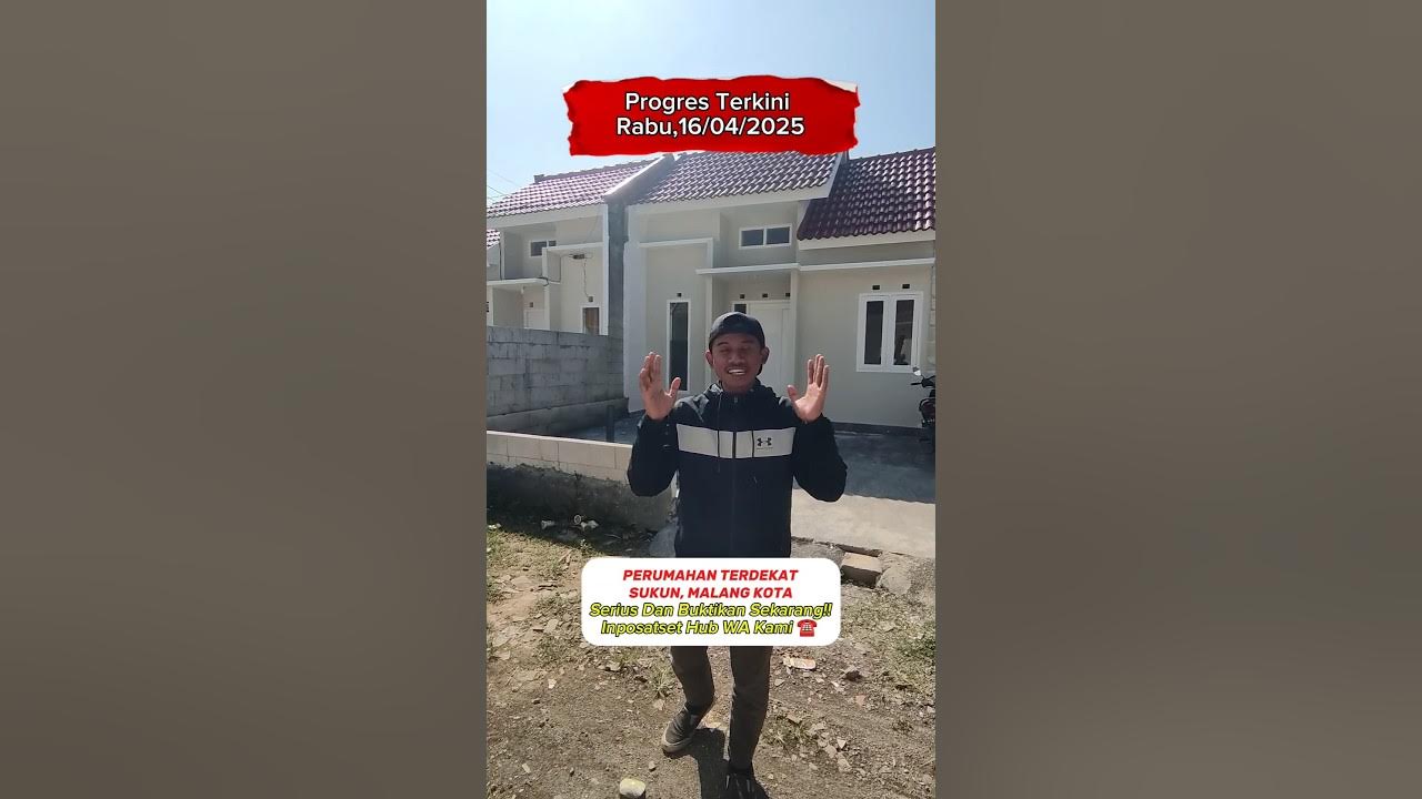 Progres Terkini Rabu, 16/04/25😍🤩WA:085174303398 #rumahmalangkota #rumahminimalis #rumahmurah # ...
