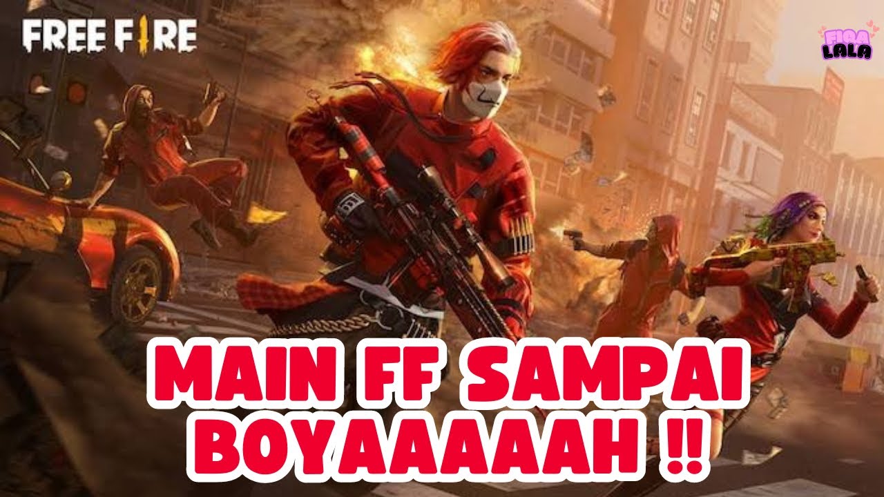 Fiqa Lala Main Game Free Fire FF Sampai Boyaaah ‼️Asik dan Seru guys 🤪 ...