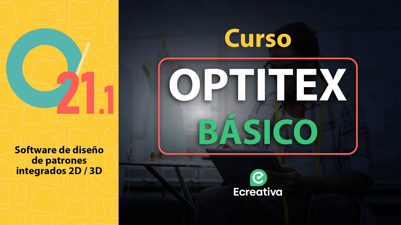 CURSO BÁSICO OPTITEX 21 (Primeros Pasos) Parte 1 🥼 - YouTube