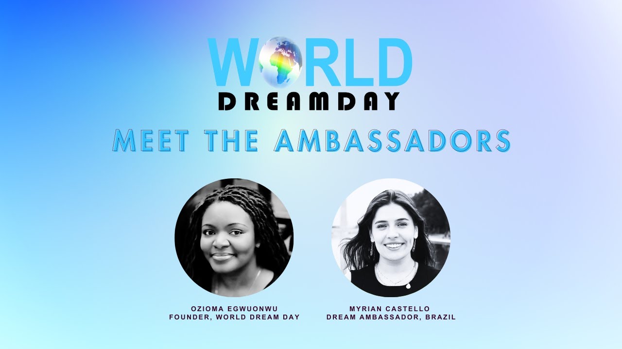 World Dream Day - Meet the Ambassadors: Brazil - YouTube