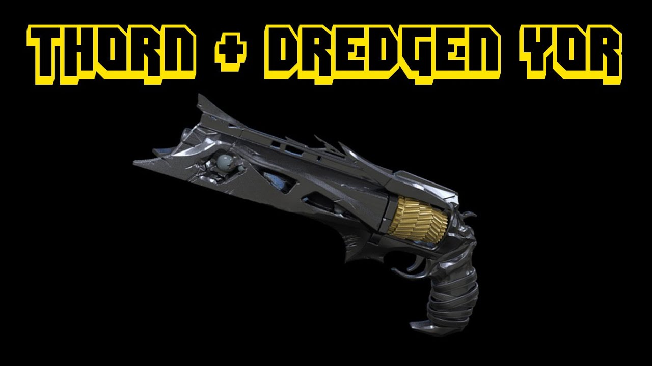 Destiny - Lore Dredgen Yor & Thorn - YouTube