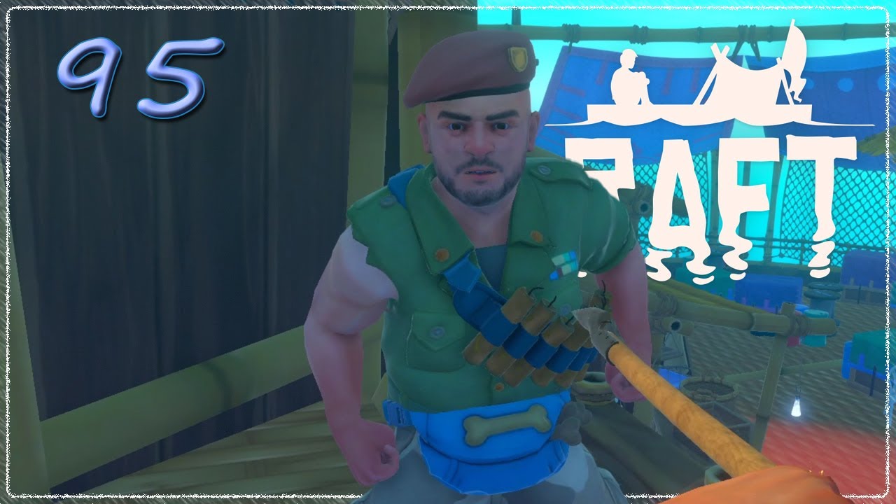 Raft #95 ⛵Olaf dich kriegen wir auch noch⛵ [Let's Play] [PC] [deutsch ...