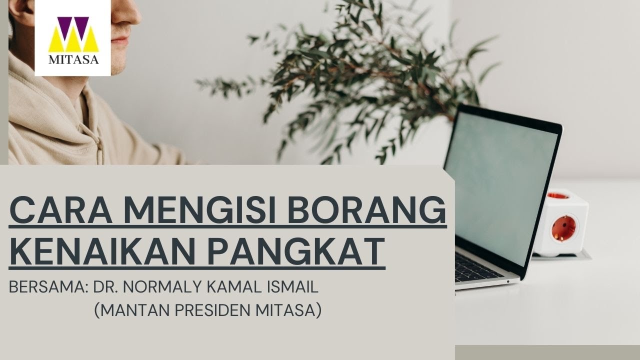 CARA MENGISI BORANG KENAIKAN PANGKAT - DR NORMALY KAMAL ISMAIL - YouTube