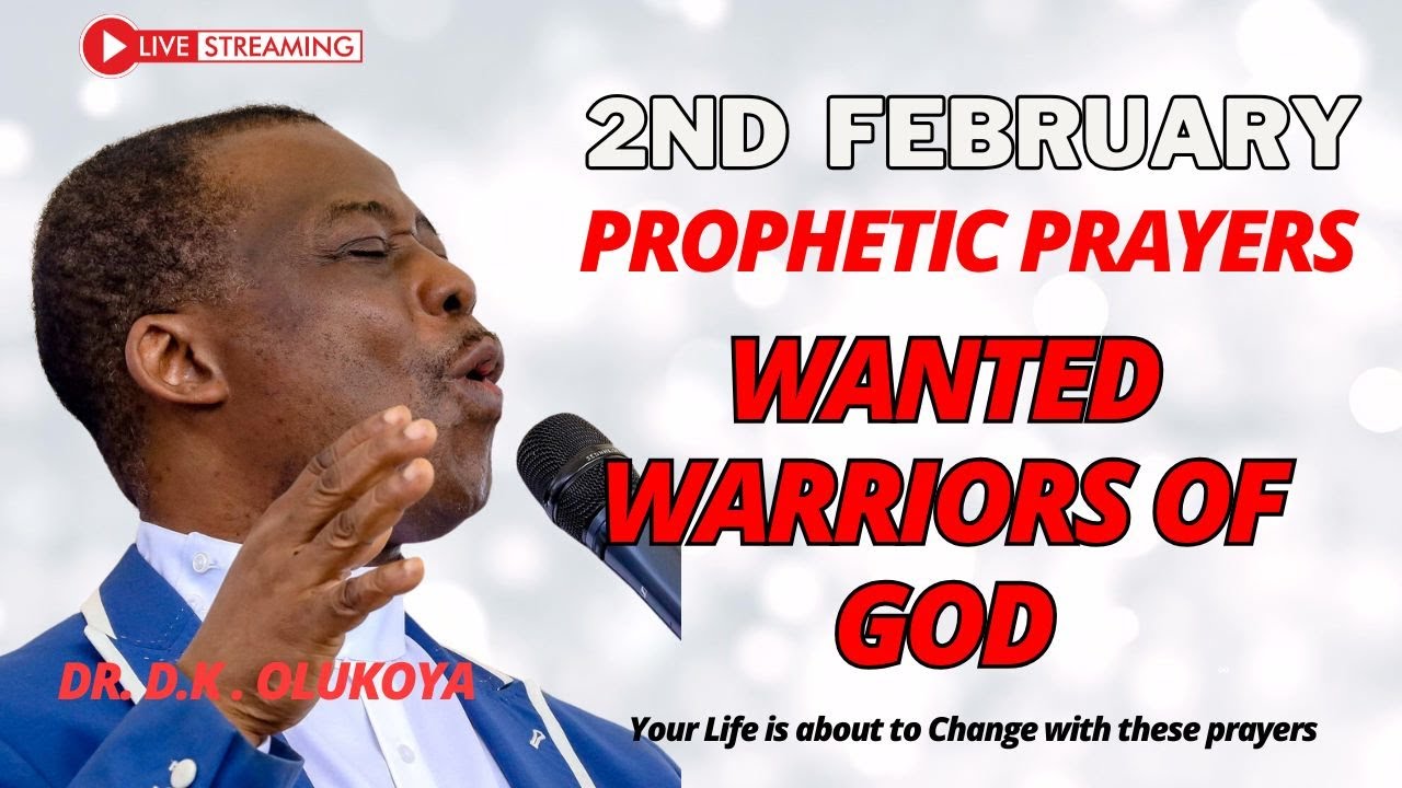 WANTED WARRIORS OF GOD | OLUKOYA PROPHETIC PRAYER/ OLUKOYA MESSAGES # ...
