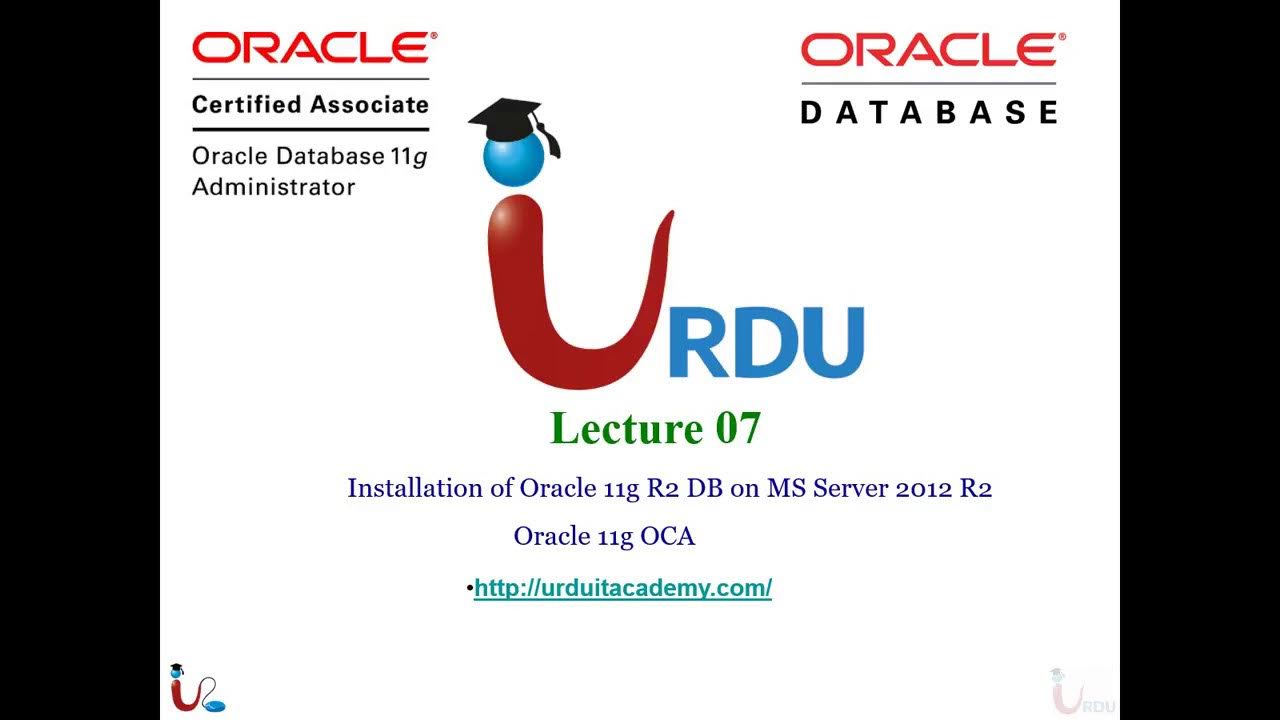 ORACLE OCA 11g Lecture 07 (Installing Oracle on Windows Server) - YouTube