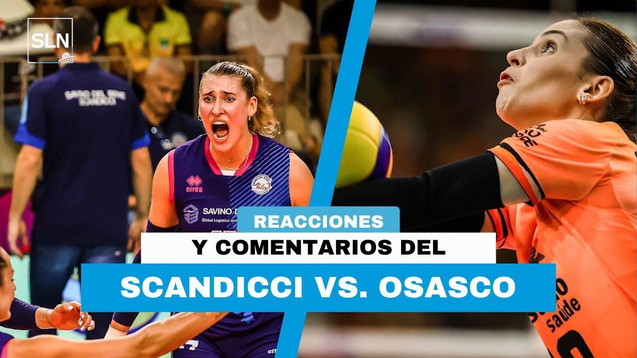 REACCIONAMOS AL SCANDICCI VS. OSASCO - MUNDIAL DE CLUBES | Programa SLN ...