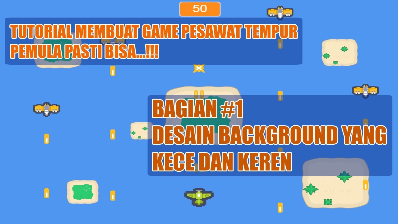 Tutorial Membuat Game Scratch "Perang Pesawat Tempur" untuk Pemula | #1 ...