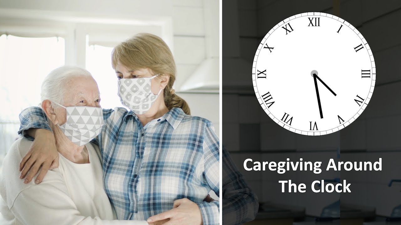 Caregiving Around the Clock - YouTube