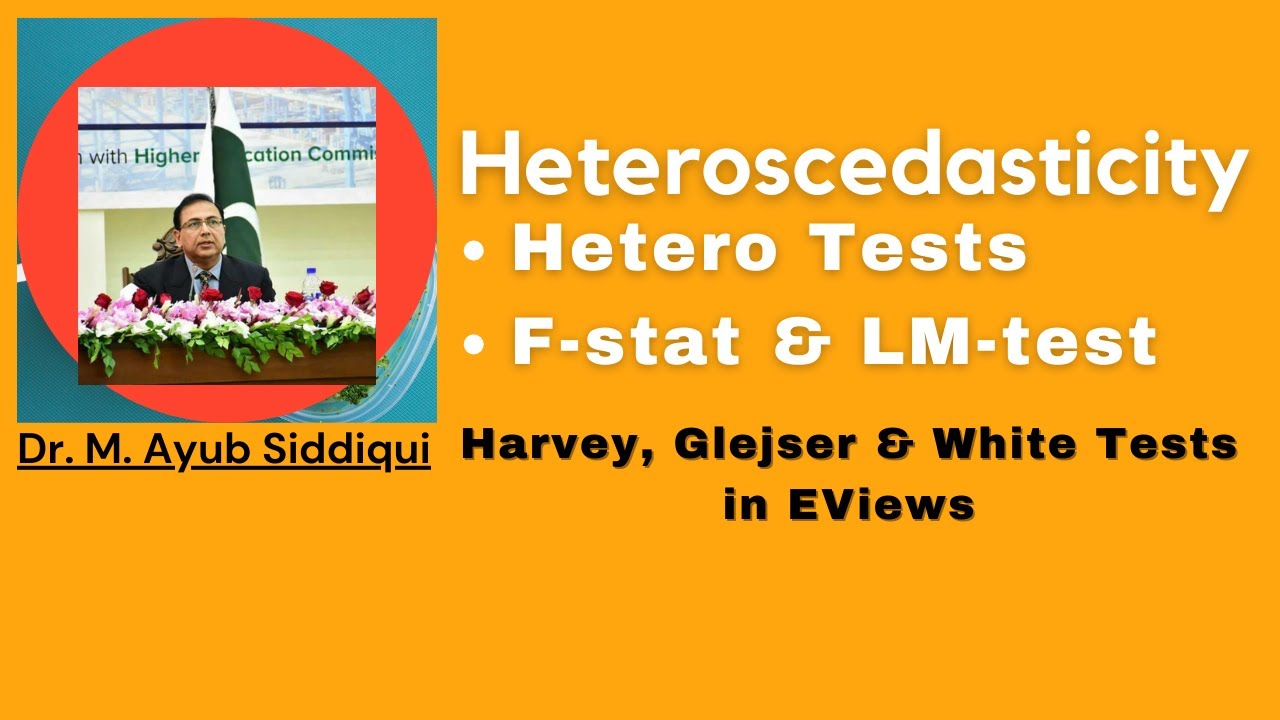 13. Heteroscedasticity (Part-2) || Hetero by Harvey, Glejser & White ...