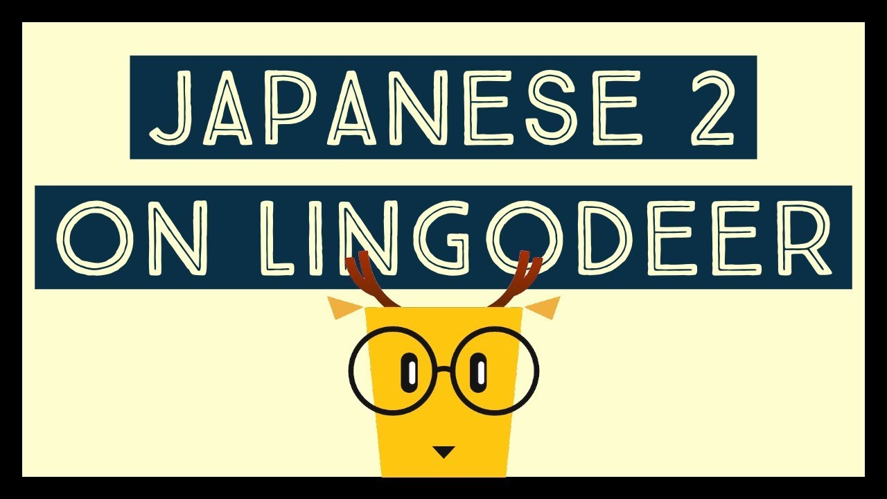 Japanese 2 on Lingodeer [Native speaker tries #14] - YouTube