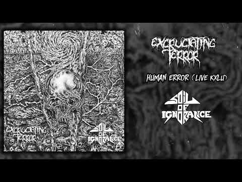 Excruciating Terror / Soil Of Ignorance - split 12" LP FULL ALBUM (2020 ...