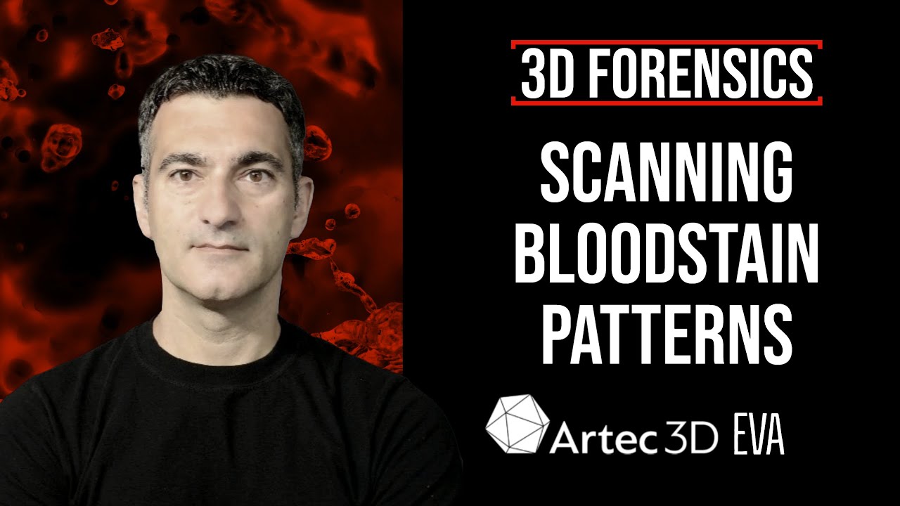 Review: Scanning Bloodstain Patterns with the Artec Eva | 3D Scanner | Forensics | Click 3D ep ...