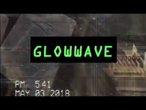 GLOWWAVE - YouTube