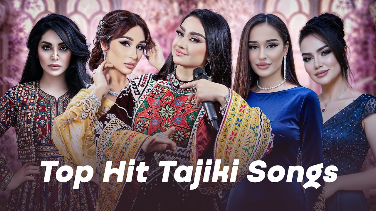 Greatest Tajik Songs of All Time | گلچین بهترین آهنگ‌های تاجیکی - YouTube
