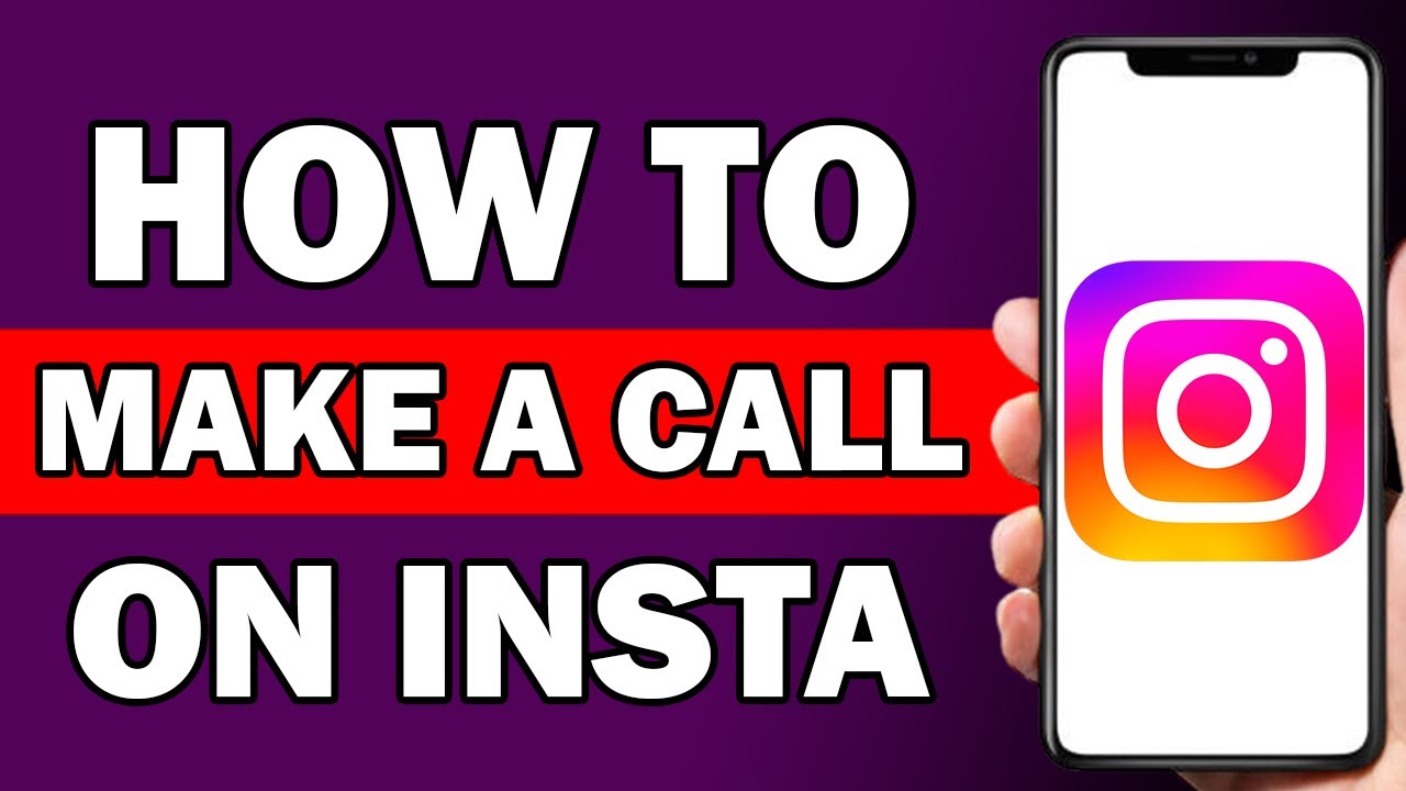 How To Call Someone On Instagram | Make Calls On Instagram - Easily ...