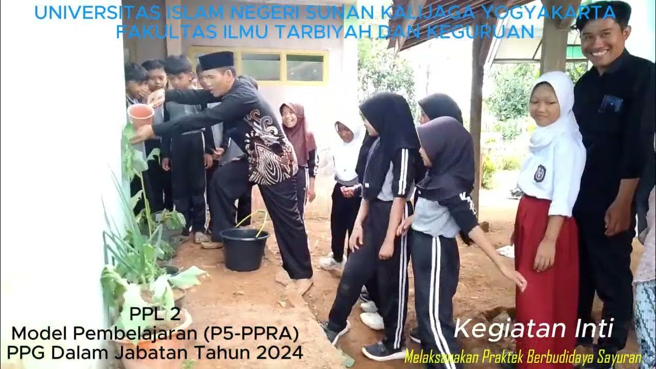 PPL 2 (P5-PPRA) PPG PAI DALJAB 2024 UIN SUNAN KALIJAGA JOGJAKARTA - YouTube