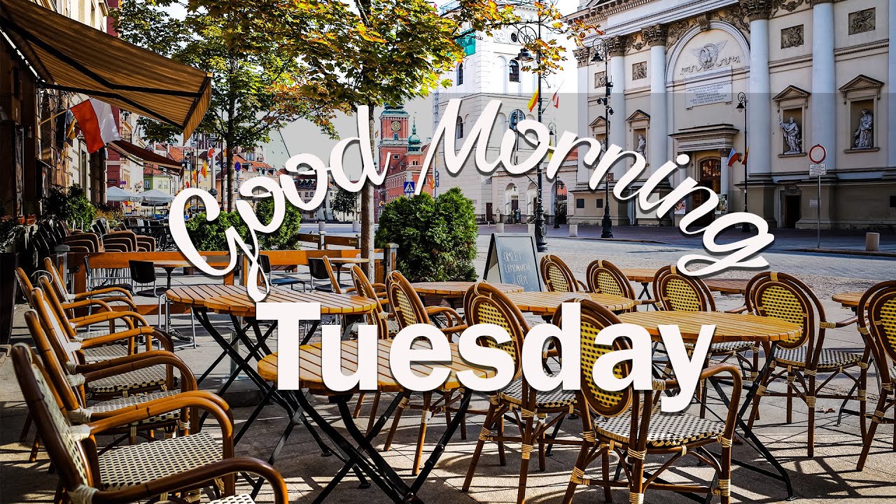 TUESDAY MORNING JAZZ - Positive Energy Morning Jazz & Smooth Bossa Nova ...