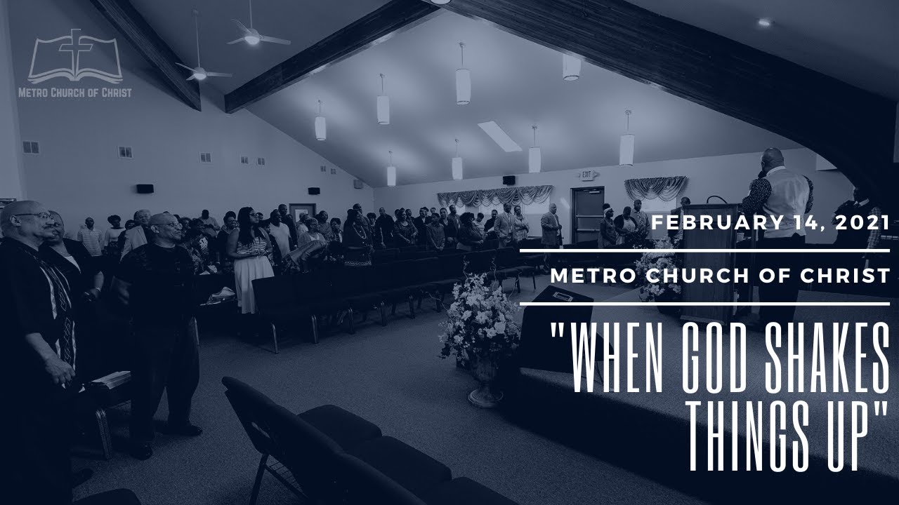 When God Shakes Things Up - Bro. Oscar A. Middlebrook - Metro Church of ...