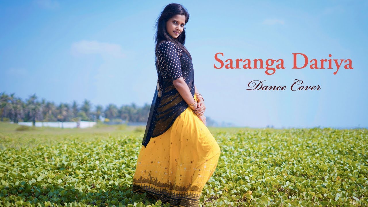 Saranga Dariya | Kamli | Love Story | Dance Cover - YouTube