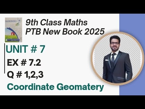 9Th Class Maths New Book 2025 | EX # 7.2 | Q # 1,2,3 | Inclination ...