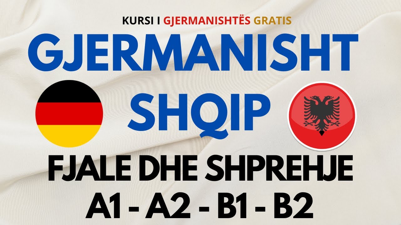 Fjale te Reja Gjermanisht Shqip A1 A2 B1 PJESA 1 - YouTube
