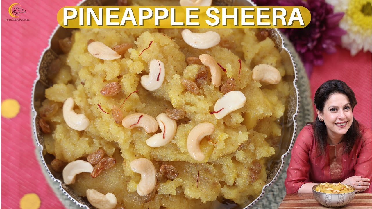 Pineapple Sheera Recipe | Pineapple Halwa | Chef Amrita Raichand - YouTube