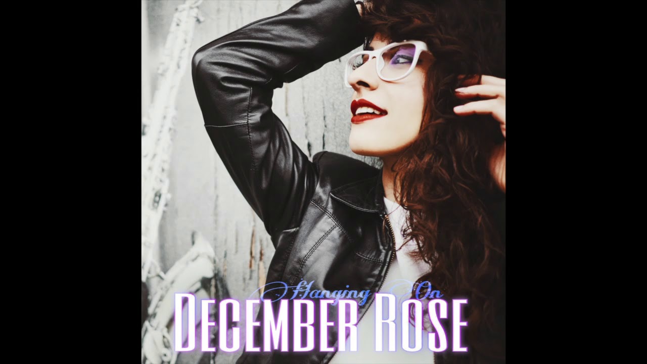 December Rose - Hanging On [Official Audio] - YouTube