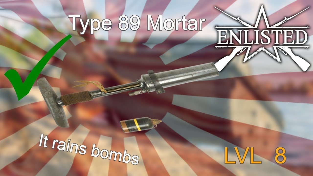 Enlisted: Type 89 Mortar Squad Review | It rains explosives in the ...