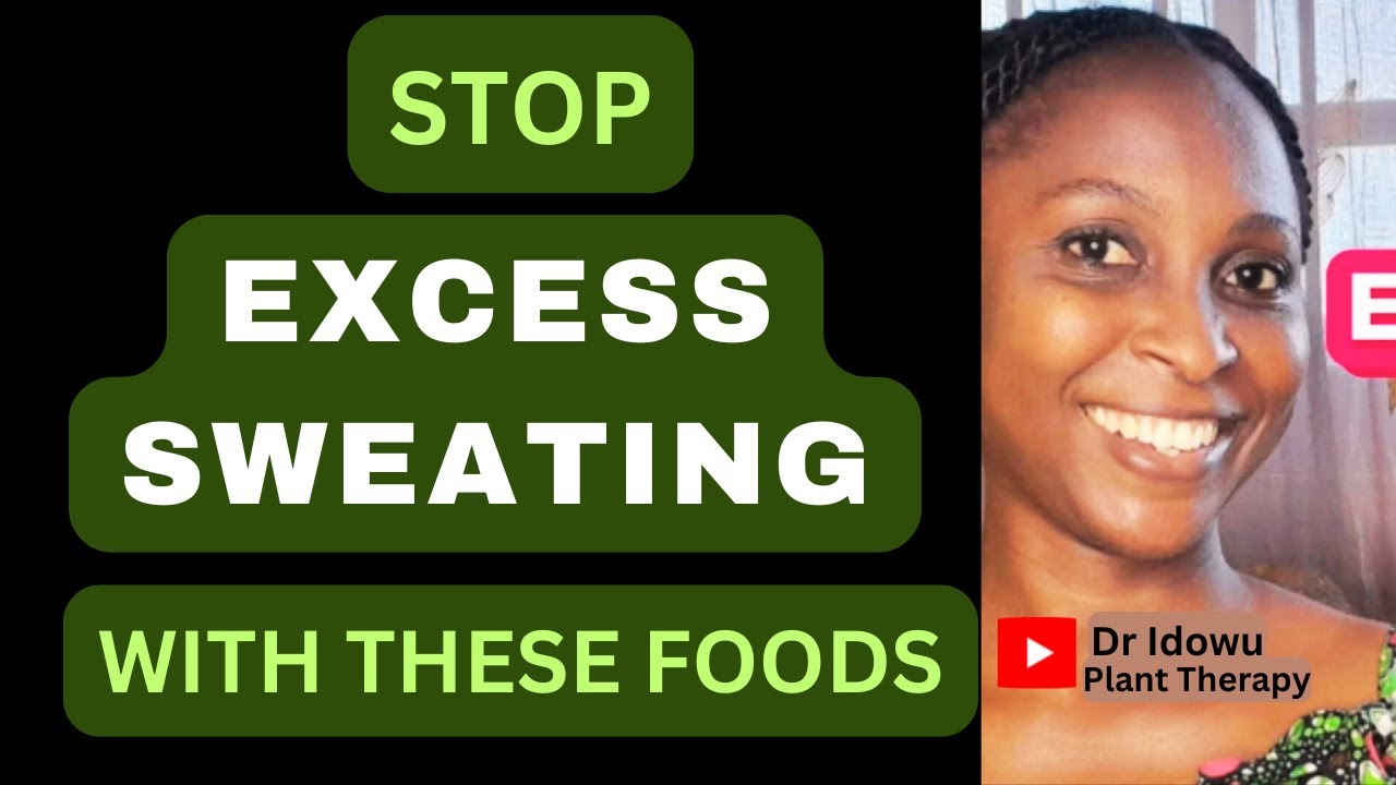 TAKE THESE FOODS TO REDUCE EXCESS SWEATING #antiperspirant #sweating # ...