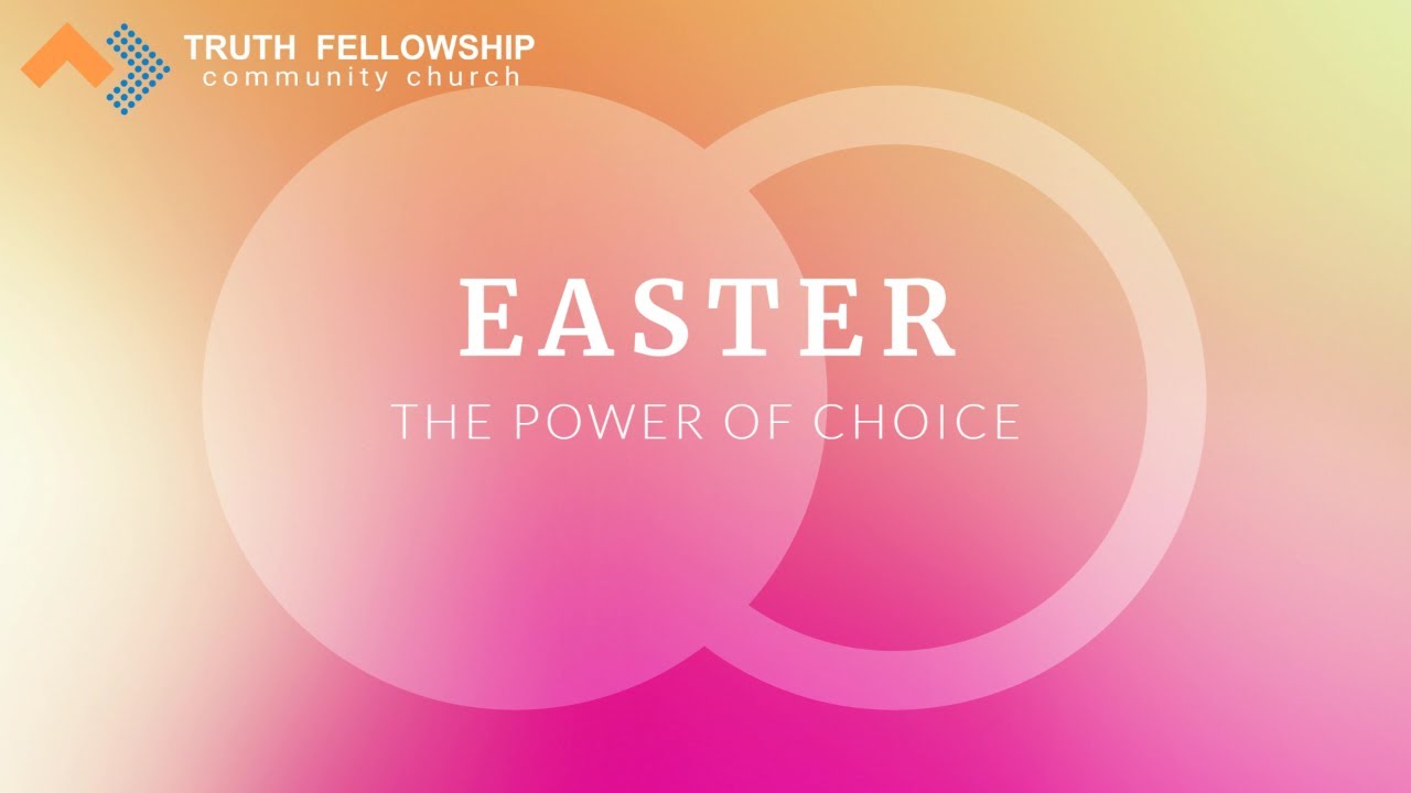 Easter: The Power of Choice // March 31, 2024 - YouTube
