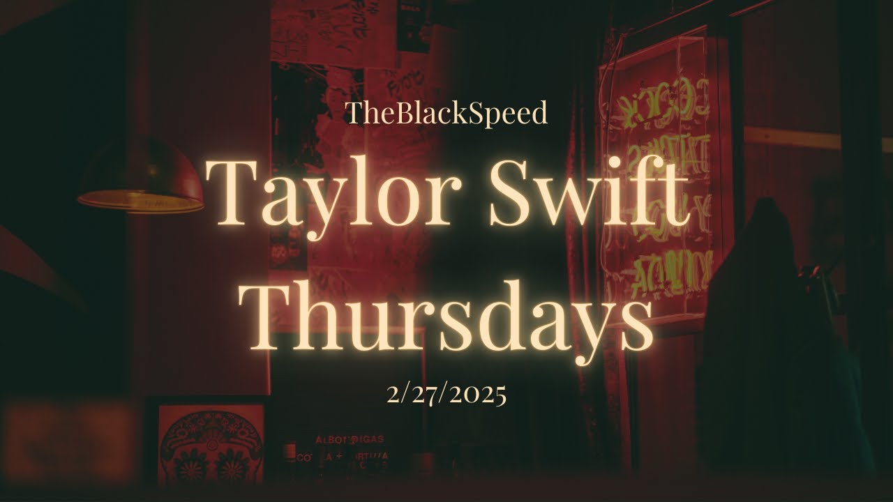 Taylor Swift Thursday! Let's talk about her, get my thoughts on her ...